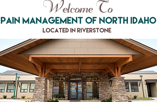 Pain Management of North Idaho. Pain management in Coeur d’Alene, Idaho ...